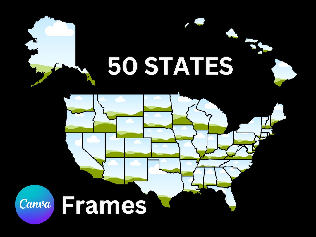 State Frame Canva, USA Individual Sates Canva Fillable Frame, Fill Your ...