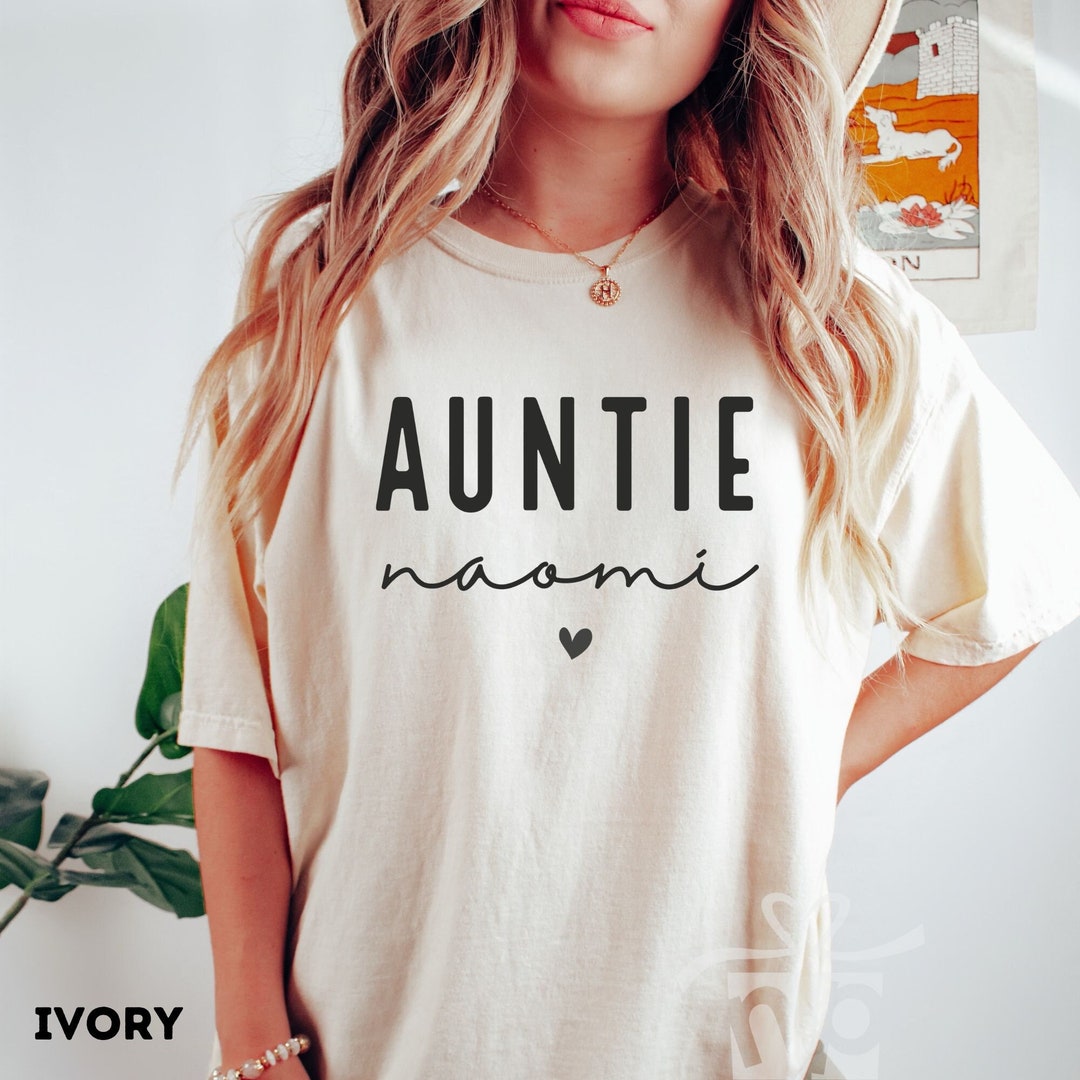 Comfort Color Aunt Shirt, Auntie Shirt, Aunt Shirt, Custom Shirt, Aunt ...