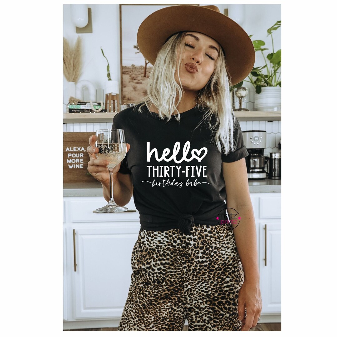 Custom Birthday Shirts, Hello 35 Shirt, 35th Birthday Shirt, Thirtieth ...