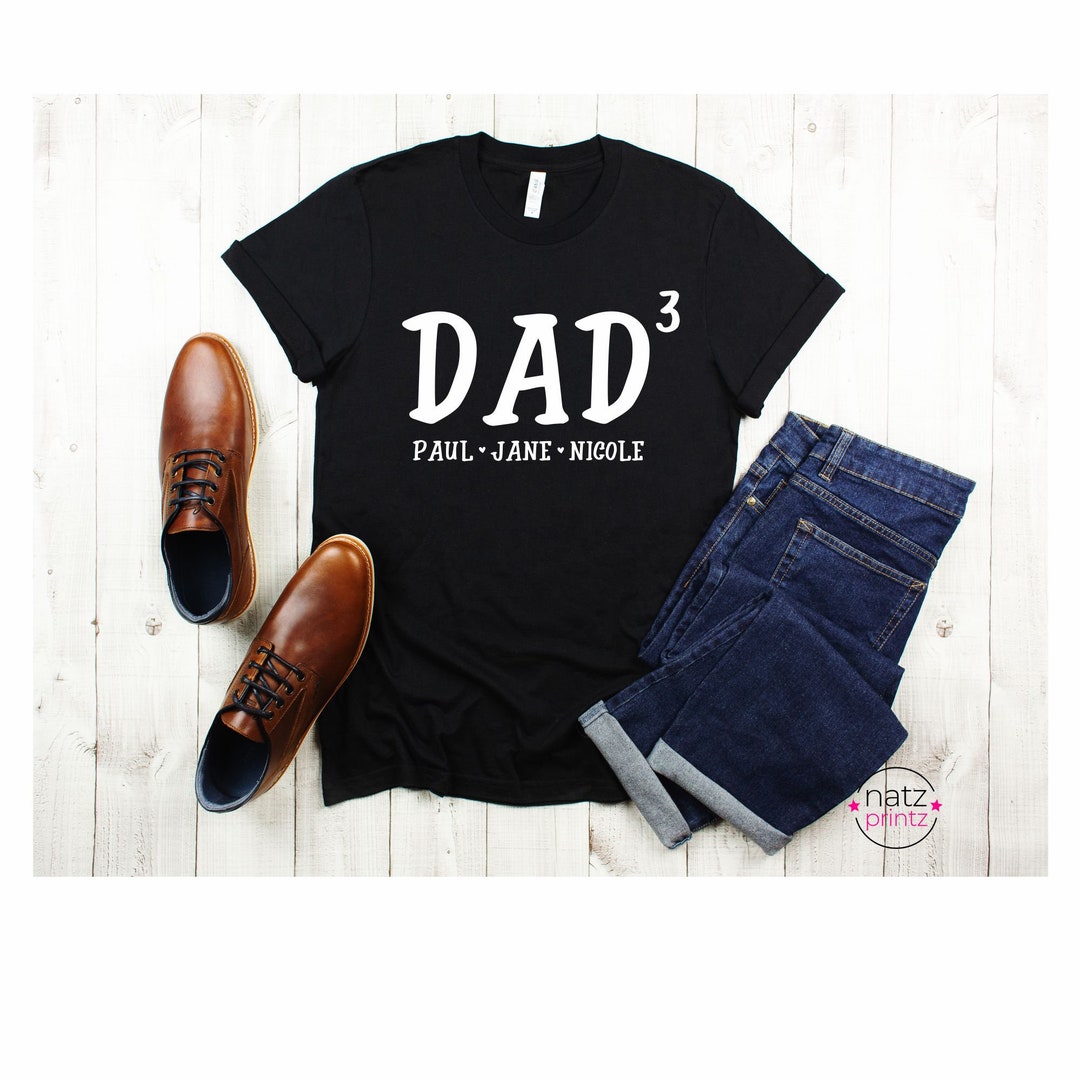 Dad 3 Shirt, Father's Day Gift for Dad, Dad of Three Shirt, Dad Shirt ...