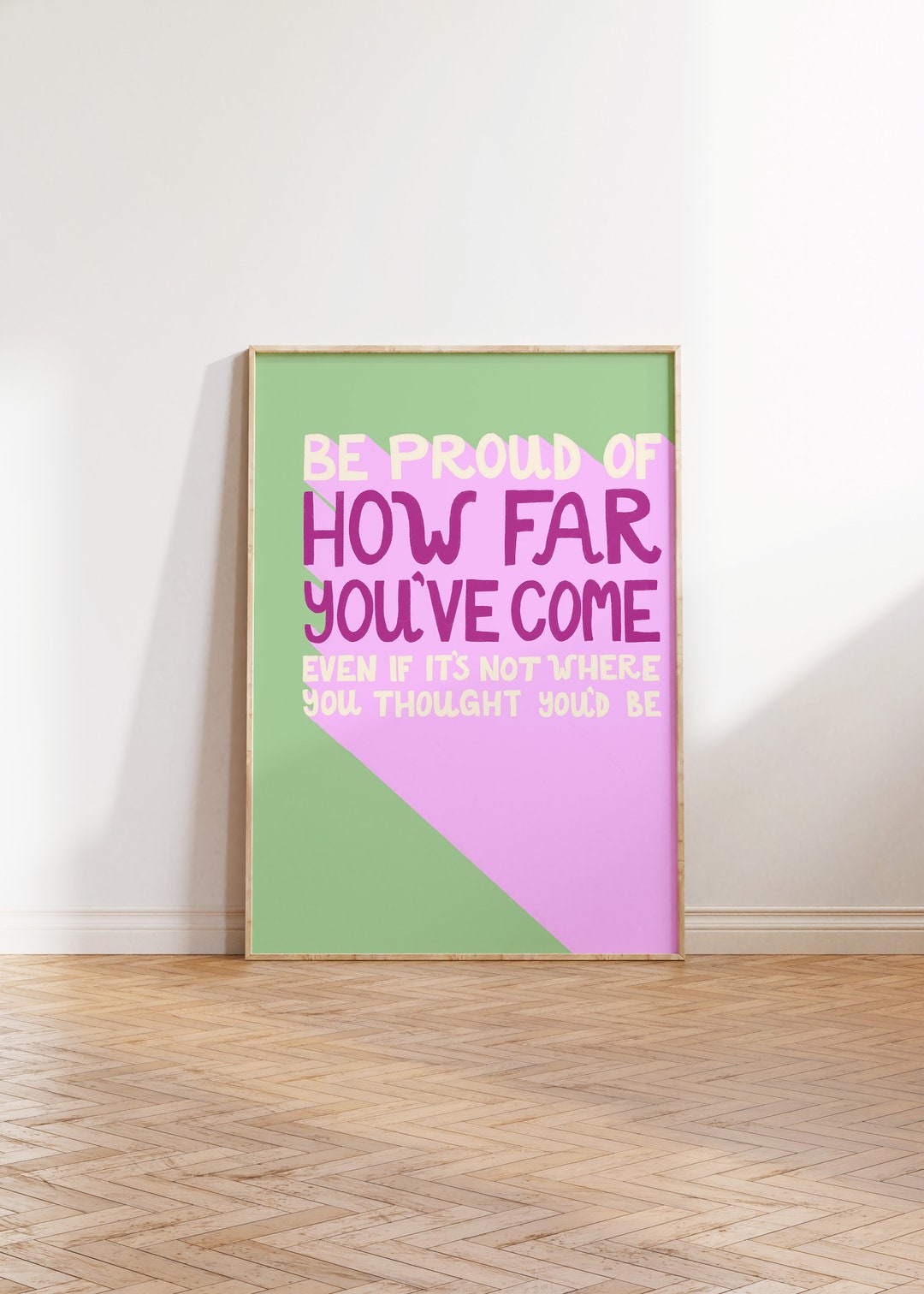 Be Proud of Yourself Art Print Digital Download, Wall Art, Home Decor ...