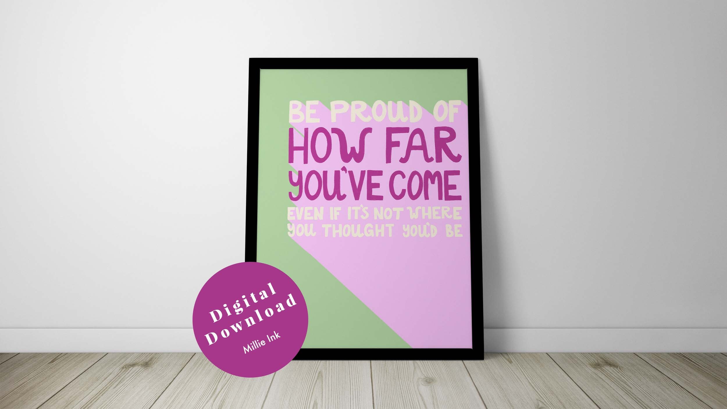 Be Proud of Yourself Art Print Digital Download Wall Art | Etsy