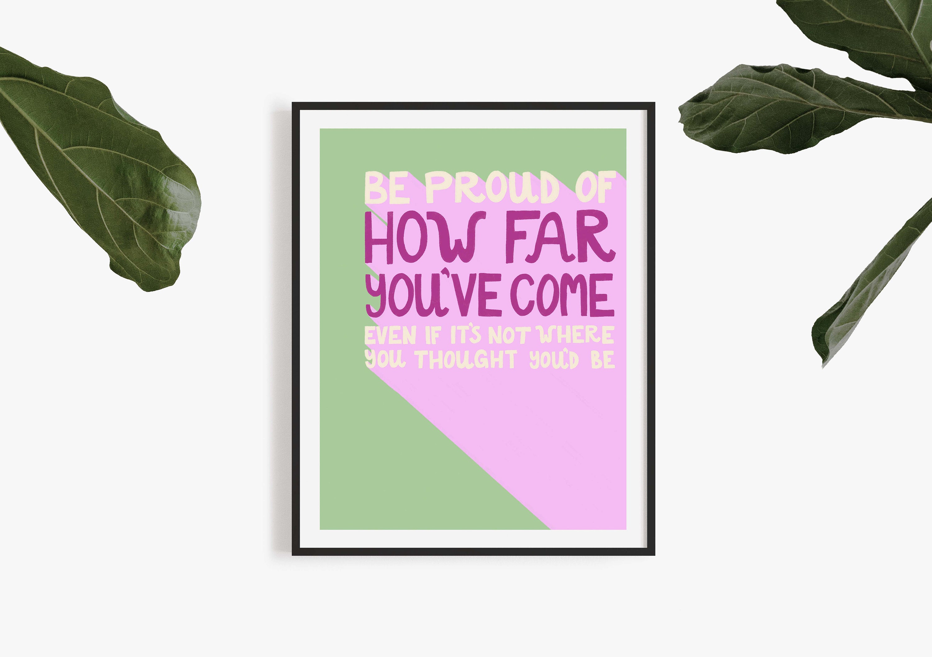 Be Proud of Yourself Art Print Digital Download Wall Art | Etsy