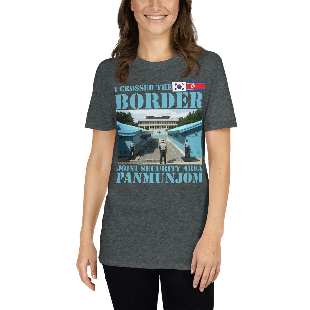 DMZ Korea Shirt, I Crossed the Border Adventure Shirt, Panmunjom Joint ...
