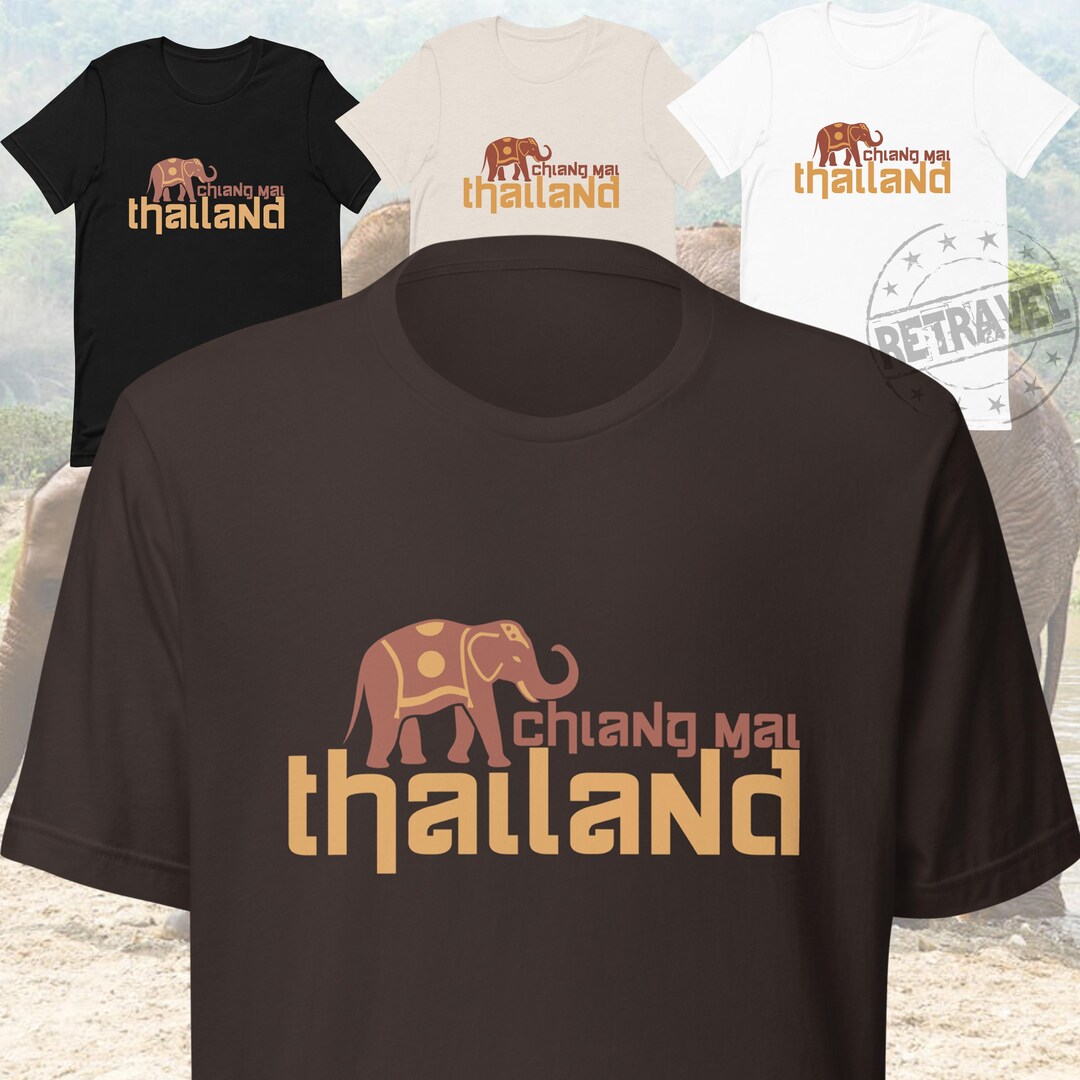 CHIANG MAI Thailand Adventure Shirt Thai Elephant Travel Shirt Thai ...