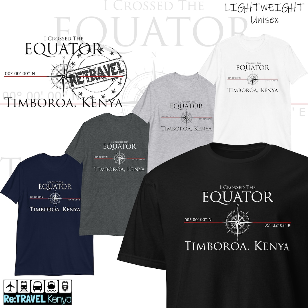 KENYA T Shirt EQUATOR Crossing Adventure Shirt Kenyan T-shirt Kenyan ...