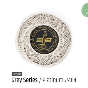 Cotton Thread Size #40 - Platinum #484 - Grey Series - VENUS Crochet ...