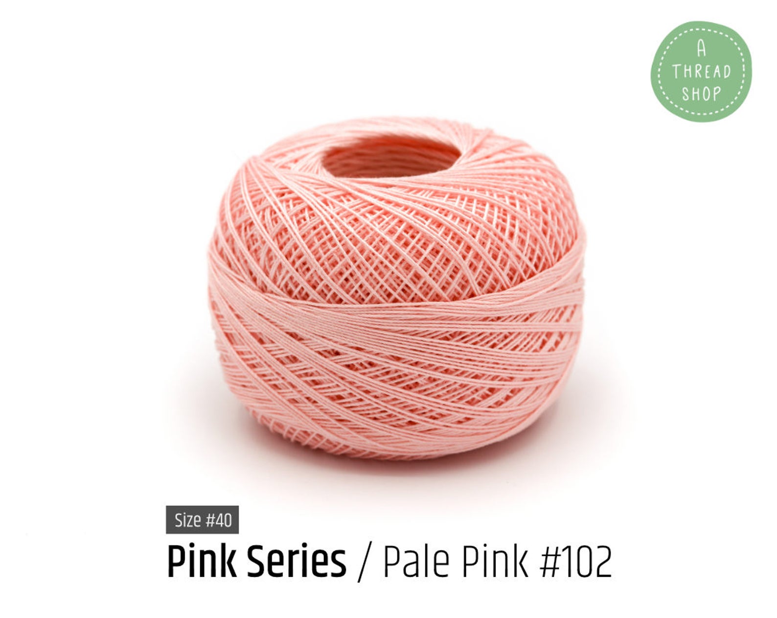 Cotton Thread Size #40 - Pale Pink #102 - Pink Series - VENUS Crochet ...