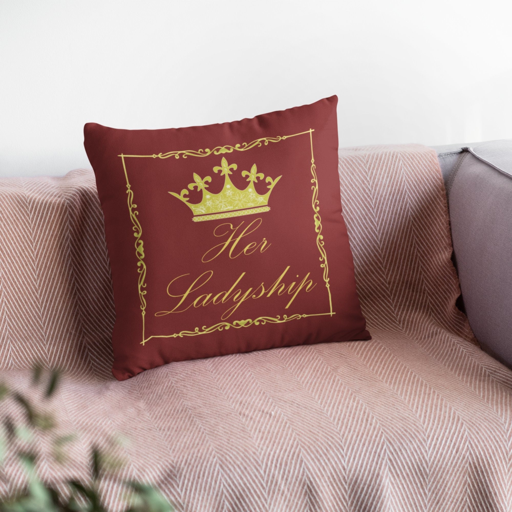 Her Ladyship Pillow, Royal Crown Throw Pillow, Novelty Gift for Her ...