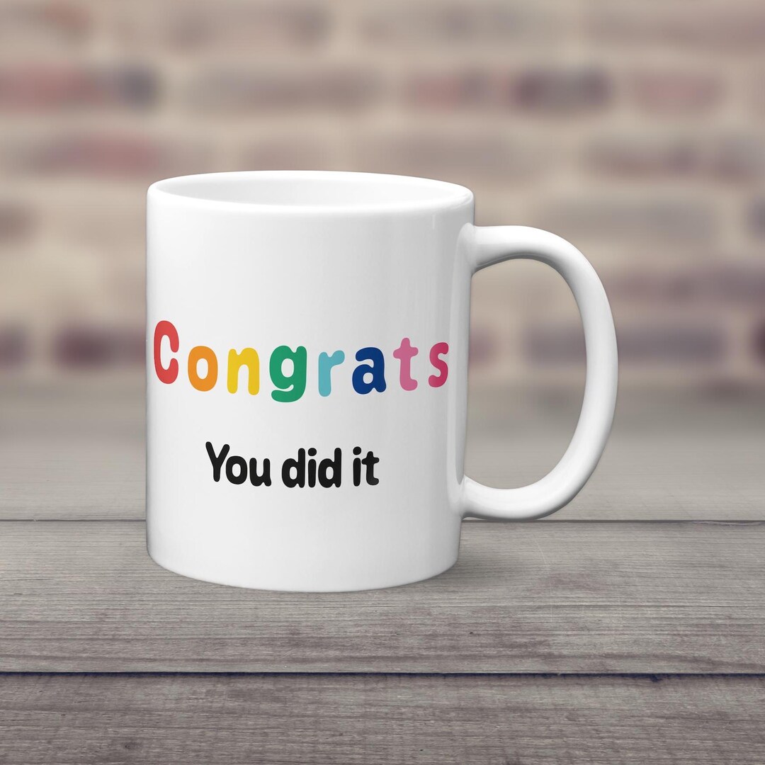 Congrats You Did It Mug | Graduation Gift Mug - Etsy