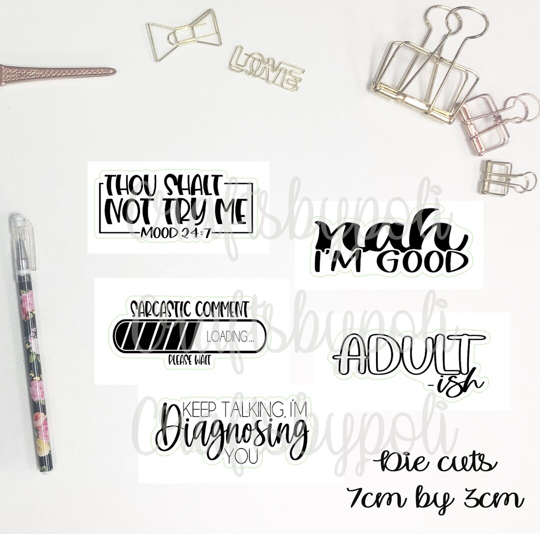 TSDC1 Sarcastic Die Cut Sticker | Ephemera Bujo Journal Sticker | Plan ...