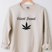 Plant Based Sweatshirt - Marijuana Sweatshirt - Women's Weed Sweatshirt - Plant Based - Pot Leaf ...