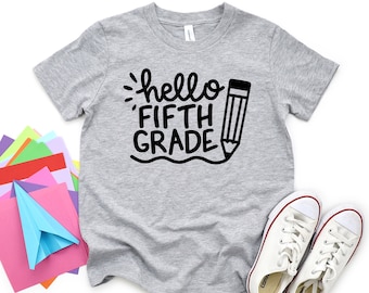 Hello Fifth Grade Shirt, First Day of 5th Grade Shirt, First Day of ...