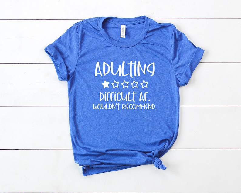 Adulting Shirt Done Adulting Shirt Funny T-shirt Funny - Etsy