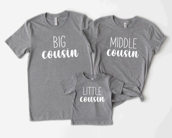 Cousin Shirts Matching Cousin Shirts Biggest Cousin - Etsy