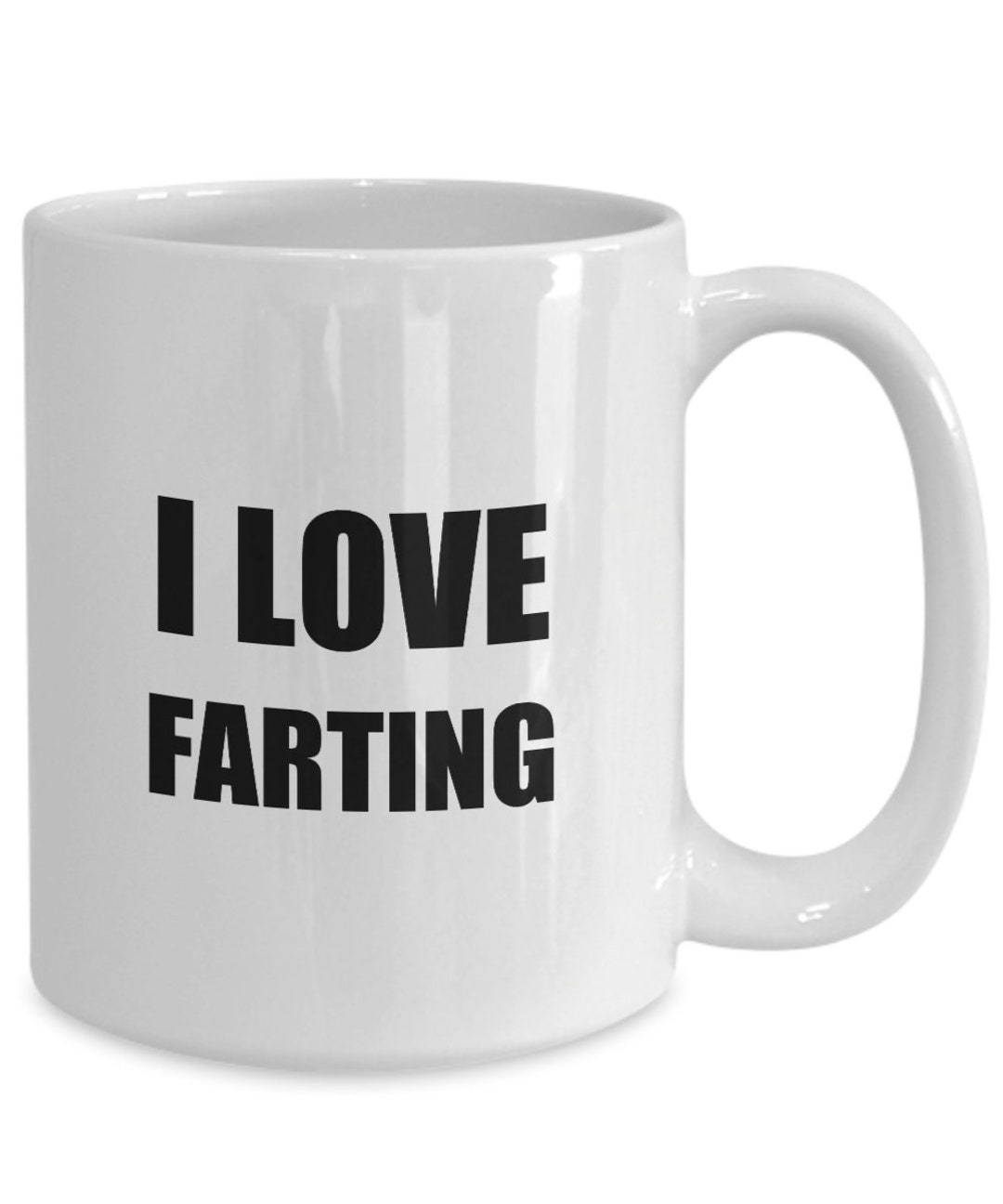 I Love Farting Mug Fart Lover Gift for Fart Coffee Mug Funny Fart Gift ...