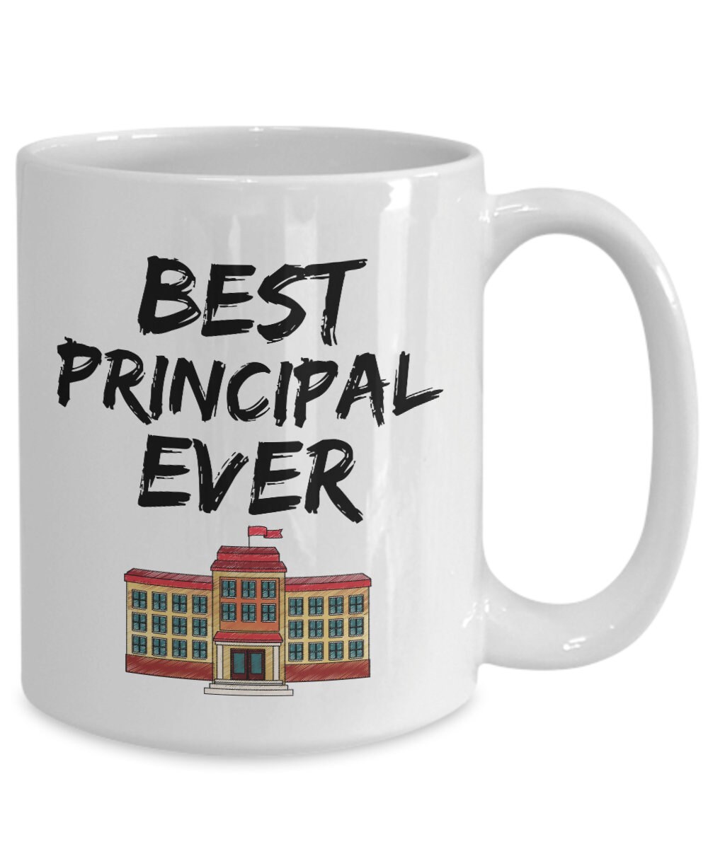 Funny Principal Mug Best Principal Ever School Principal - Etsy