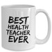 Funny Health Teacher Mug Best Health Teacher Ever Health - Etsy