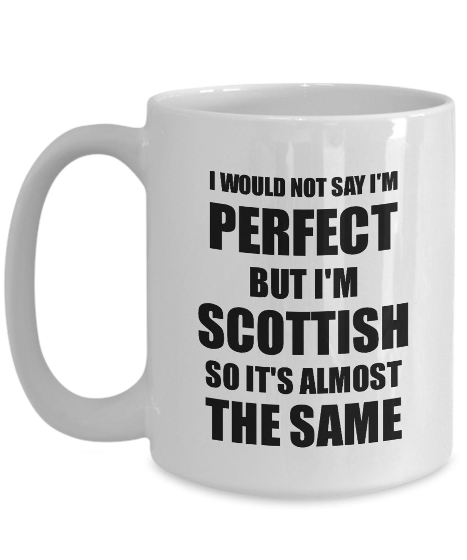 Scottish Mug Funny Scotland Gift Idea for Men Women Pride Quote I'm ...