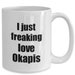 Okapi Mug I Just Freaking Love Okapis Lover Funny Gift Idea Coffee Tea Cup Hilarious Present for ...
