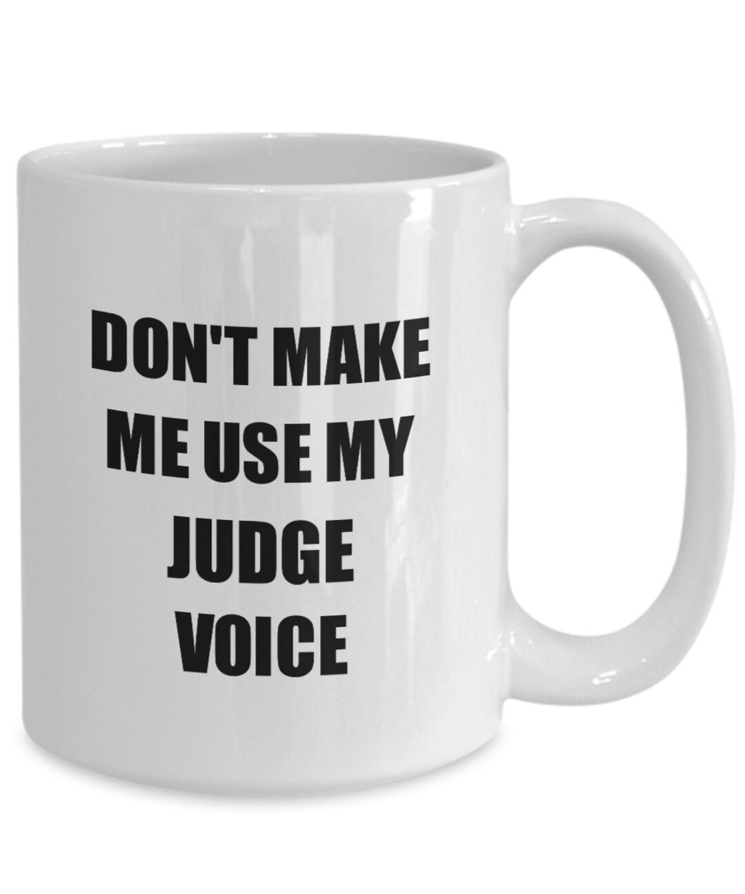 Judge Mug Coworker Gift Idea Funny Gag for Job Coffee Tea Cup Funny ...