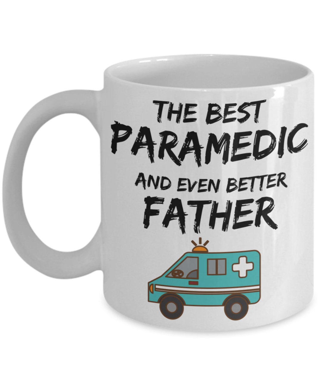 PARAMEDIC DAD MUG Paramedic Dad Gift Funny Paramedic Mug Paramedic ...