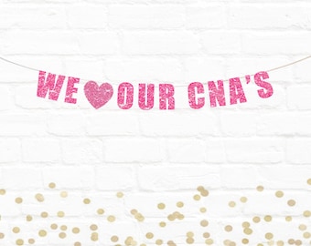 We Love Our Nurses Banner - Etsy