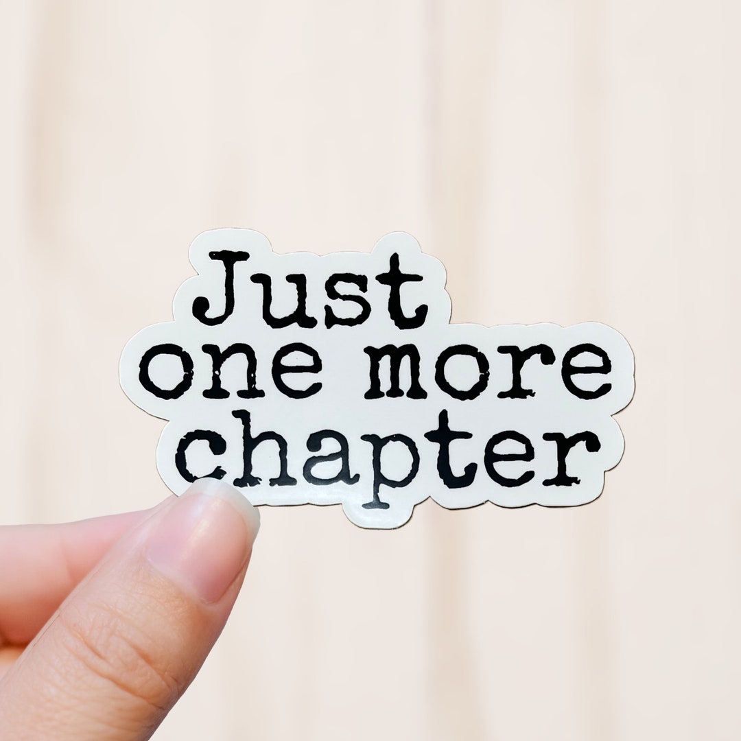 One More Chapter Sticker, Vinyl Decal, Vinyl Sticker - Etsy