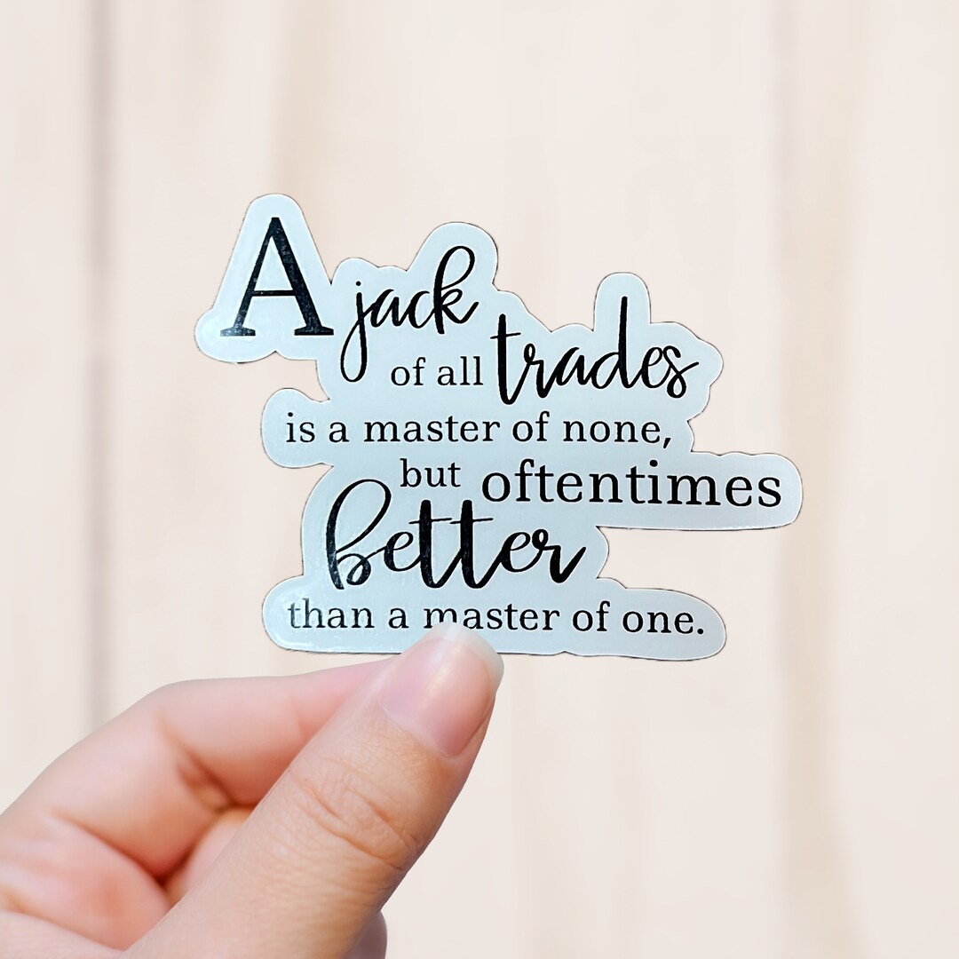 Jack of All Trades Sticker, Vinyl Decal, Vinyl Sticker - Etsy