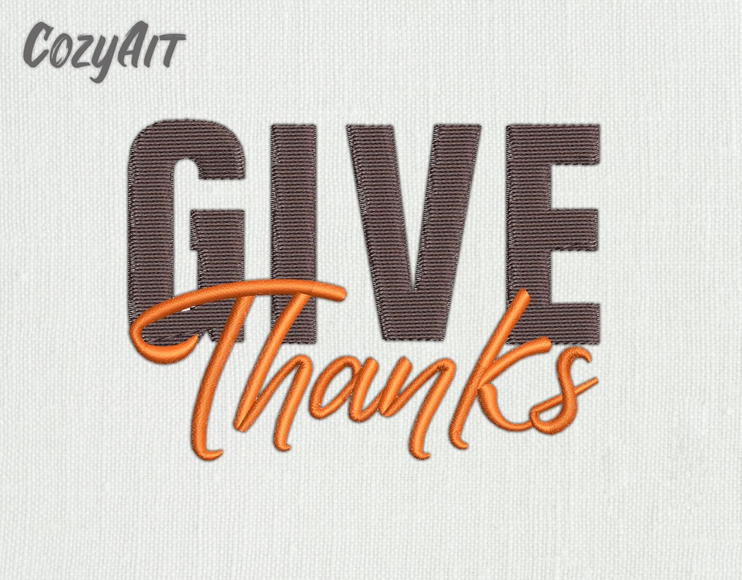 DIGITAL: Give Thanks - 4 Sizes Embroidery Design for Machine Embroidery ...