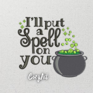 DIGITAL: I Ll Put a Spell on You Quote Text - 3 Sizes Embroidery Design ...