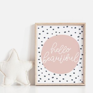 Hello Beautiful, Girls Nursery Wall Art, Girls Scandi Room Décor ...