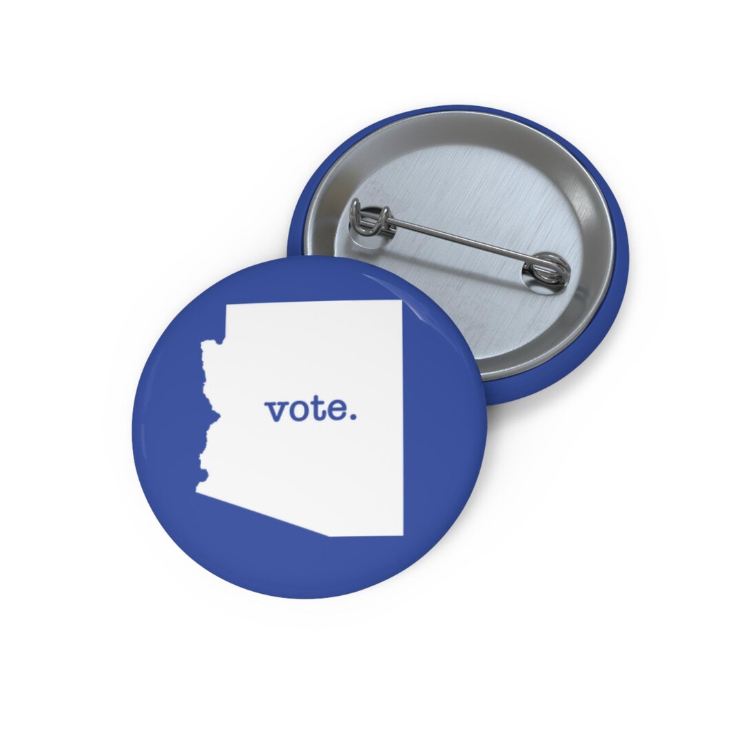Arizona Vote Blue Pin Back Button, Arizona Democrat Pin, Turn Arizona ...