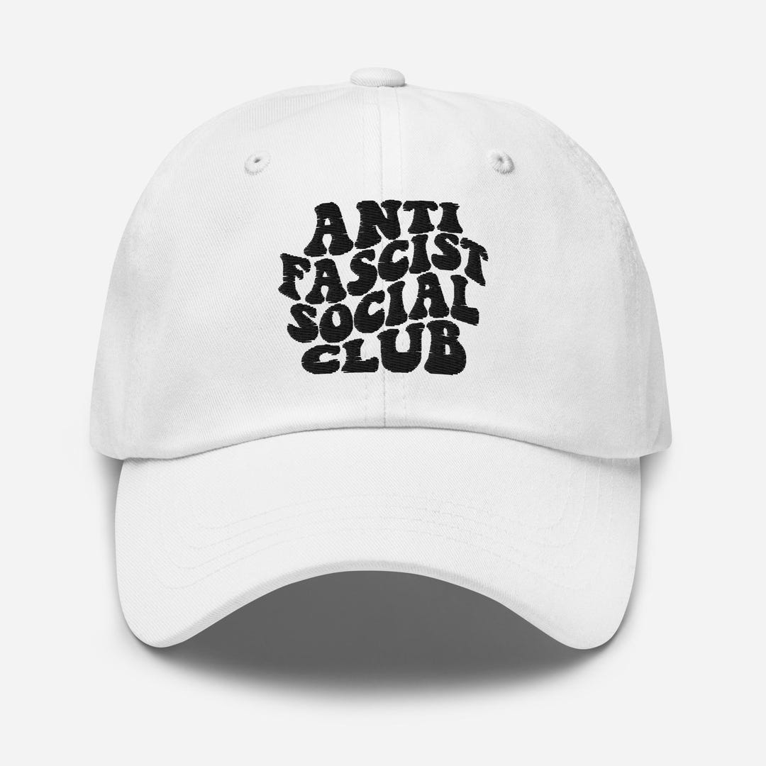 Anti Fascist Social Club Hat, Fight Fascism Embroidered Baseball Cap ...
