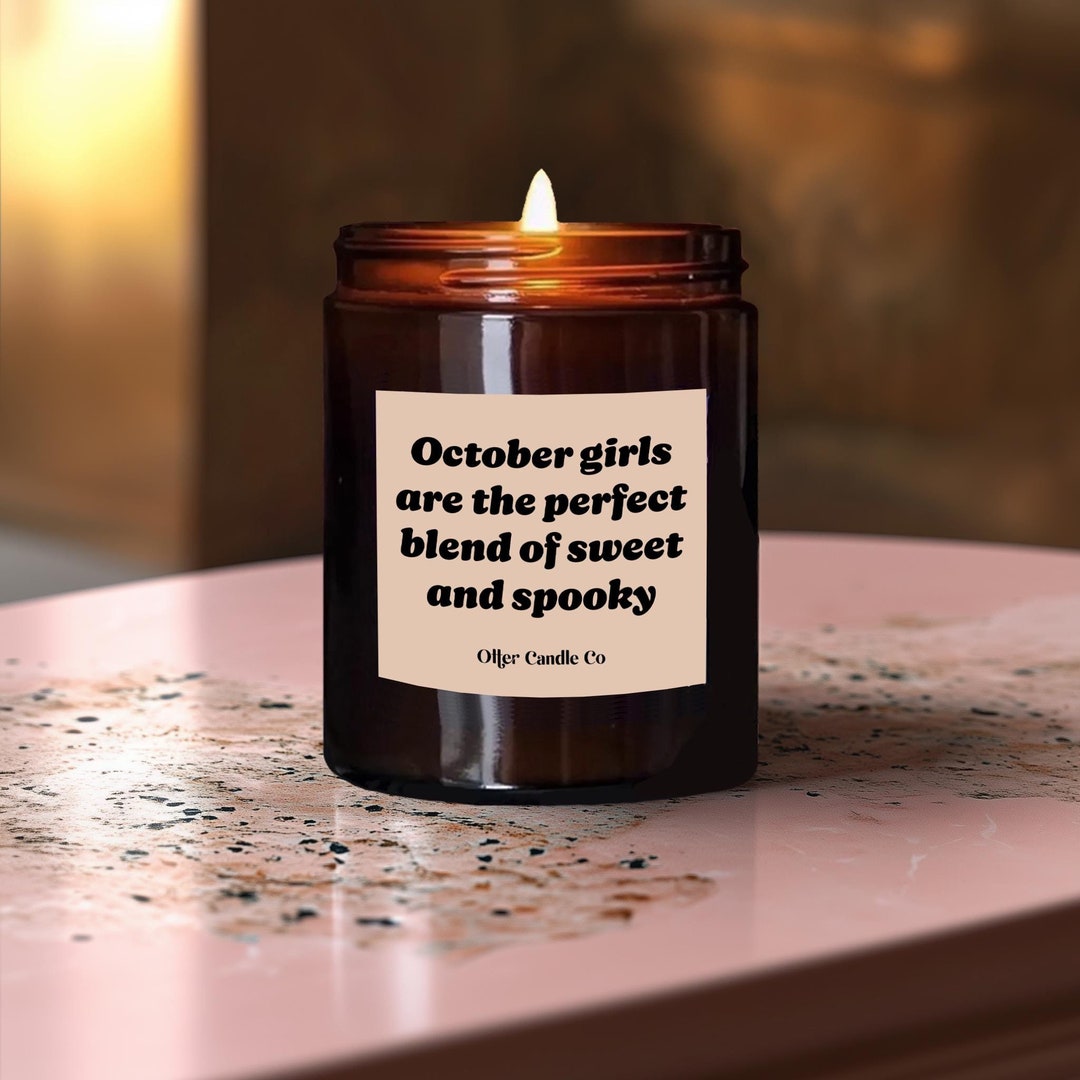 October Girls Are the Perfect Blend of Sweet and Spooky Hand Poured ...