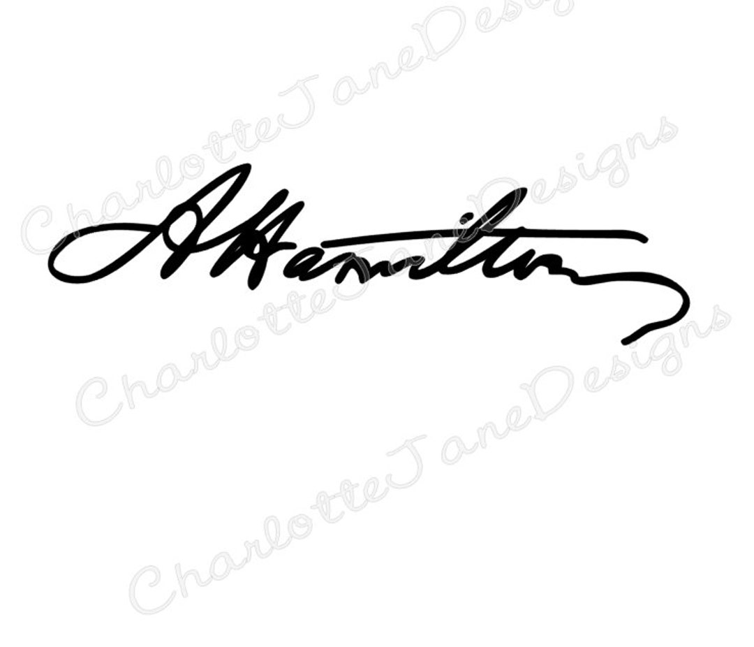 Alexander Hamilton Signature Studio SVG and PNG File for Silhouette ...