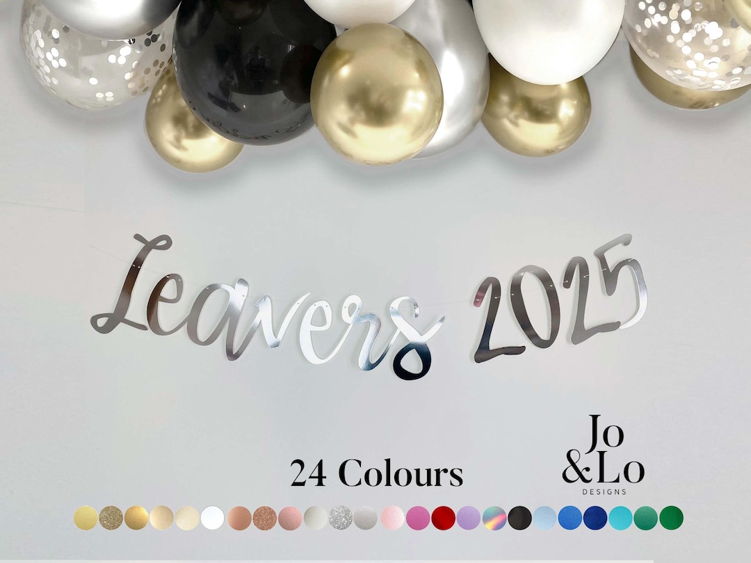 Leavers 2025 Banner, Prom Bunting, Graduation Decorations, Class of ...