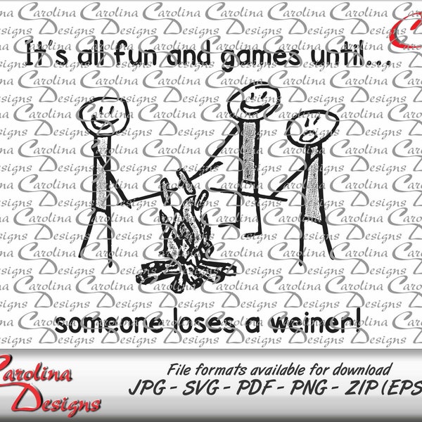 Its All Fun and Games Until Someone Loses a Weiner - Etsy