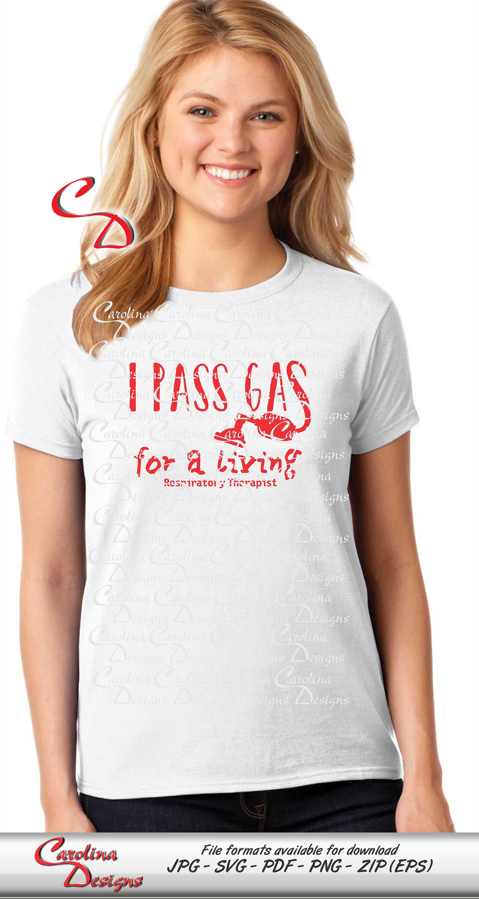 I Pass Gas for a Living-respiratory Therapist - Etsy