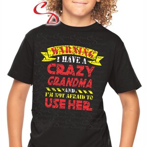 WARNING I Have a CRAZY Grandma and I'm Not Afraid to Use Her - Etsy