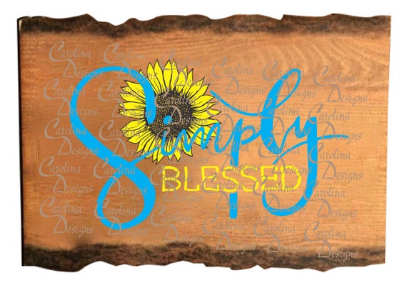 Simply BLESSED With Sunflower | Etsy