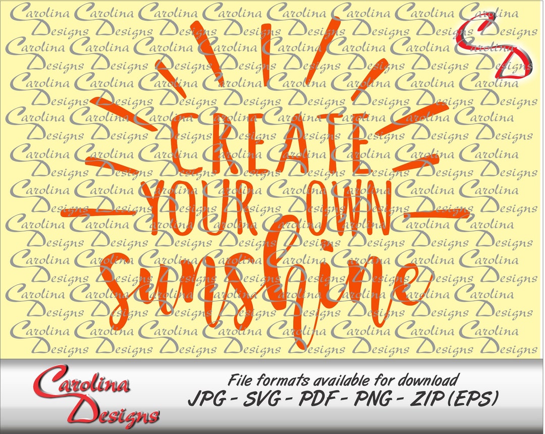 Create Your Own Sunshine - Etsy