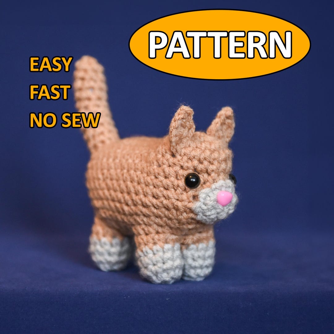 Chonky Cat Crochet Pattern NO SEW, Fast Easy Amigurumi Stuffed Animal ...