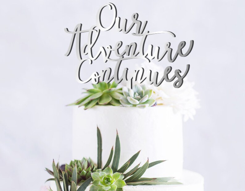 Wedding Cake Toppers Our Adventure Continues Cake Toppers - Etsy