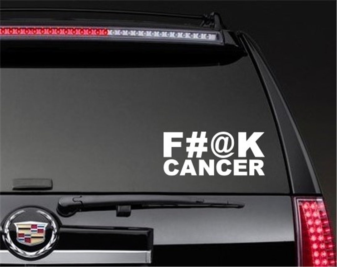 F#@CK CANCER - Decal - Window Sticker - Laptop - Car Accessories ...