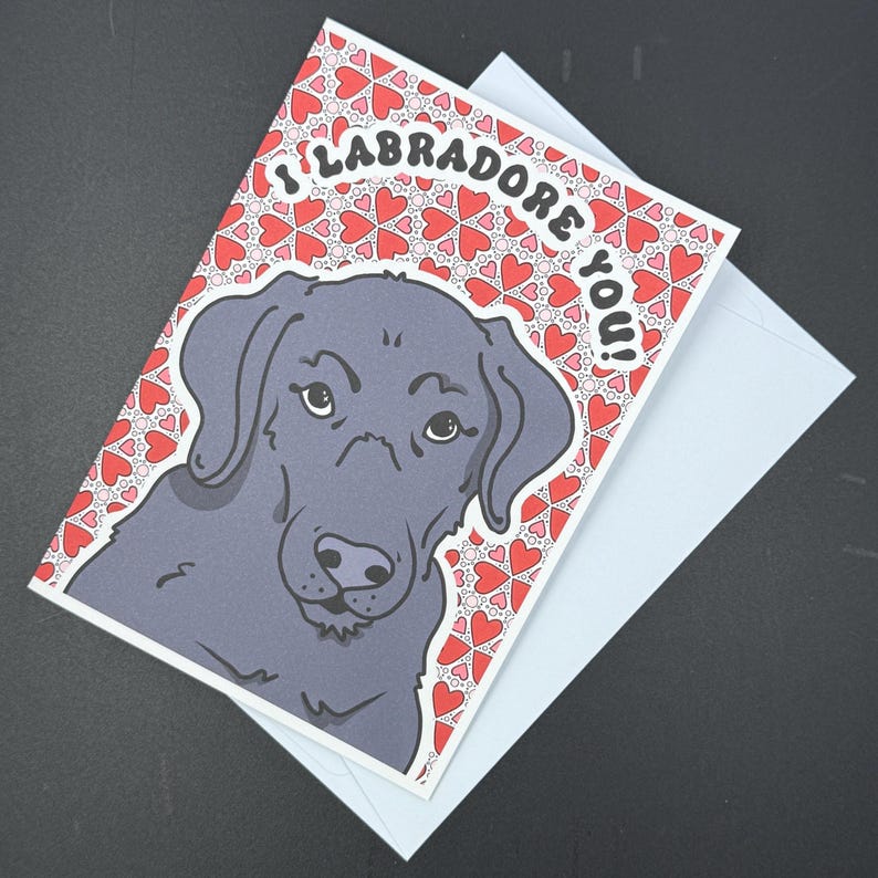 Labrador Retriever Valentine’s Day Card – I Labradore You, Holiday Dog ...