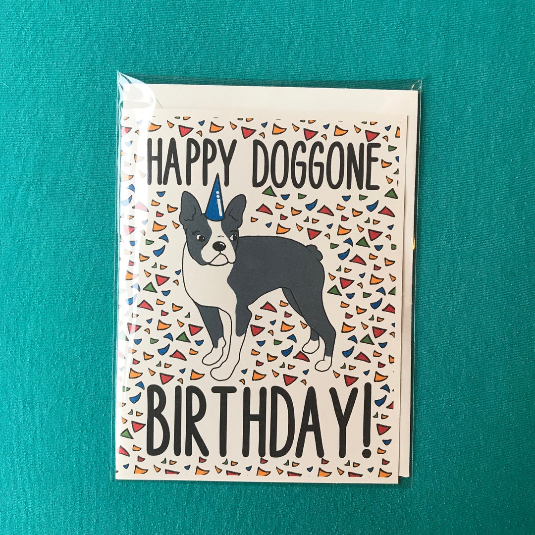 Boston Terrier Birthday Card, Funny Dog Greeting Card for All Ages ...