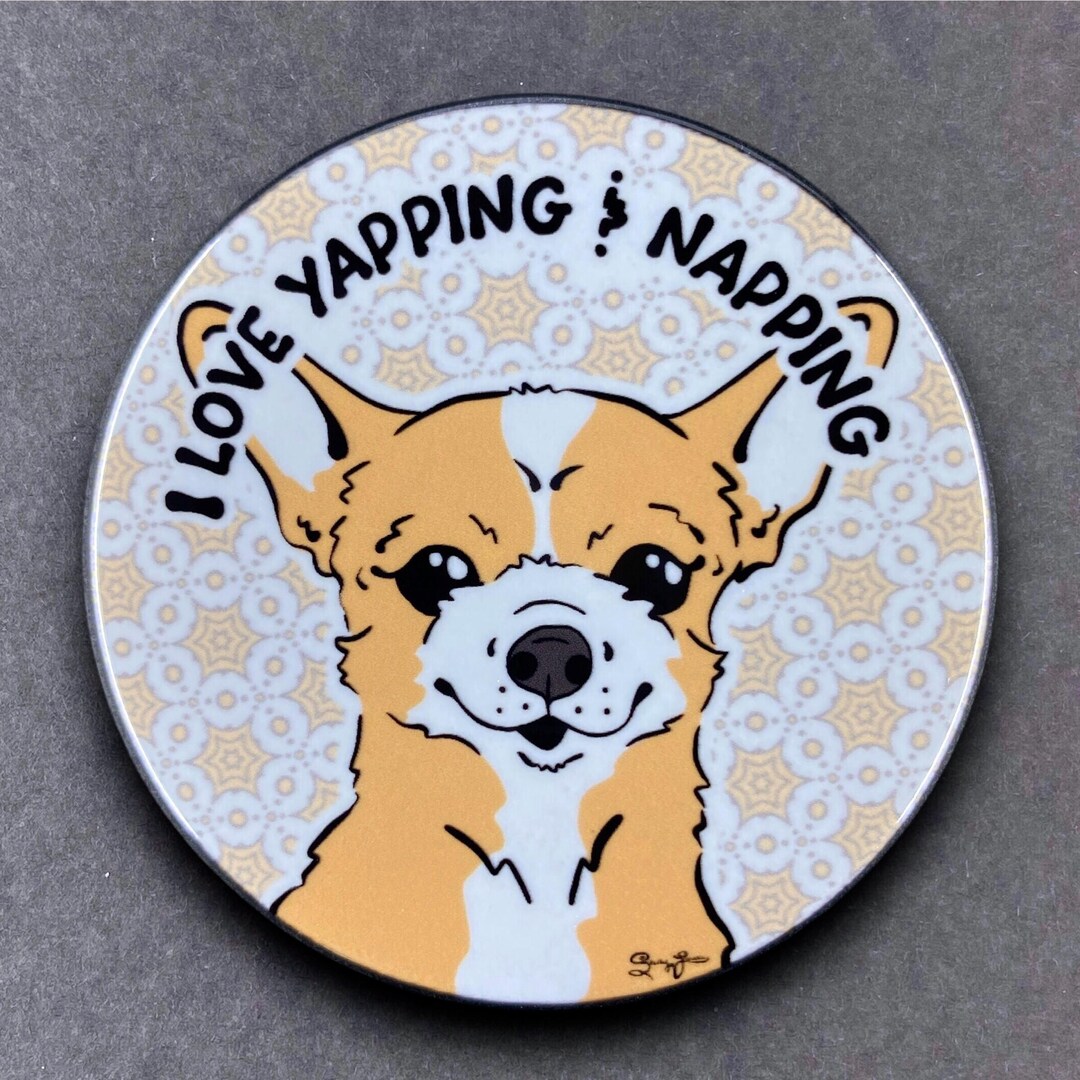 Chihuahua Dog "i Love Yapping and Napping" Handmade Gift & Accessory ...