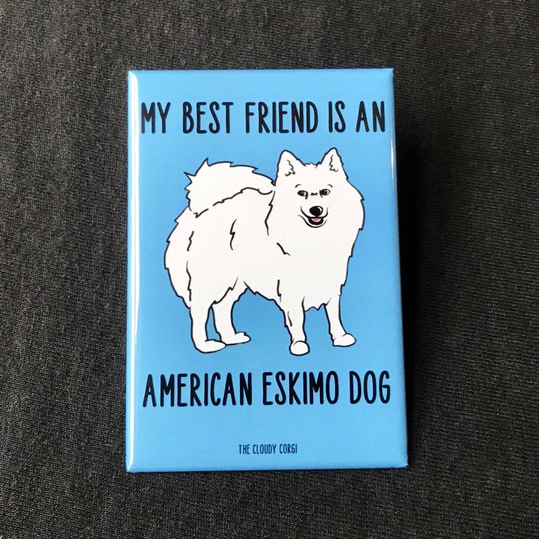 American Eskimo Dog Magnet, Cartoon Pet Portrait Gift, "my Best Friend ...