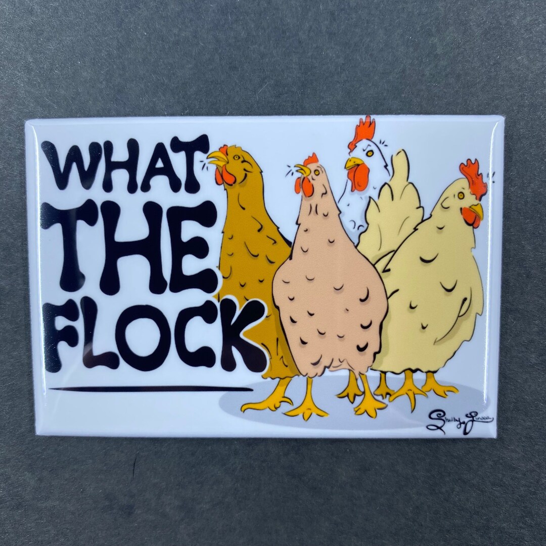 What the Flock Chicken Magnet, Gift for Crazy Chicken Lady, Retro ...